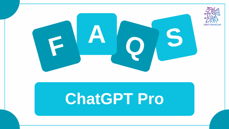 ChatGPT Pro FAQs - ChatFrancais.net